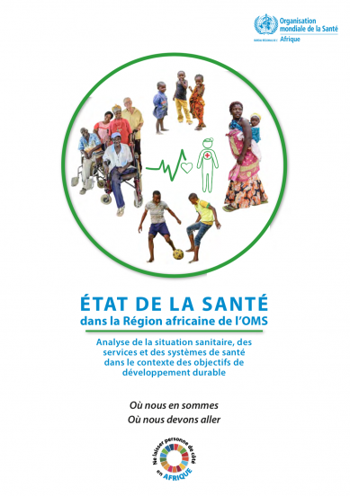 Etat de la sante Region africaine de l'OMS | OMS | Bureau régional pour ...